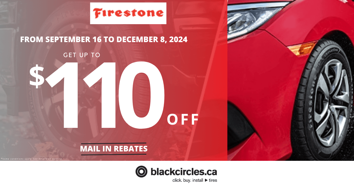 Mail-in Rebate Firestone - Blackcircles.ca